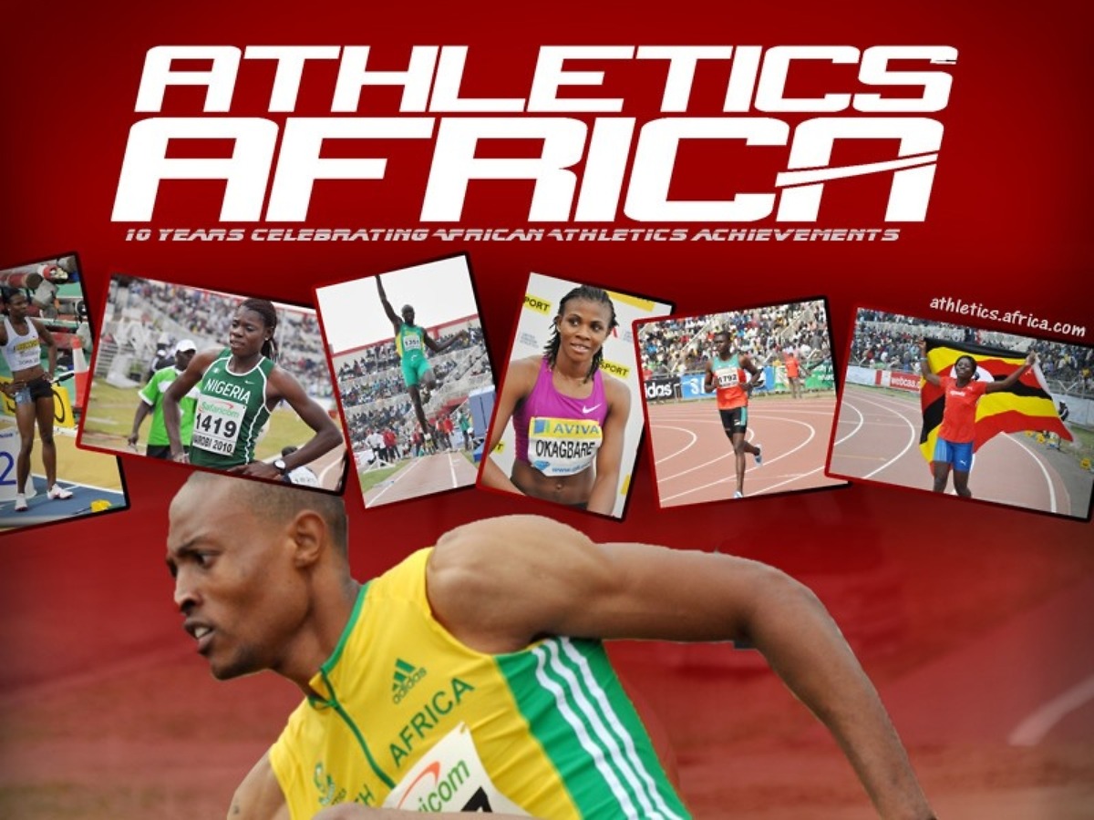AthleticsAfrica is 10 - a decade of celebration of African athletics ...